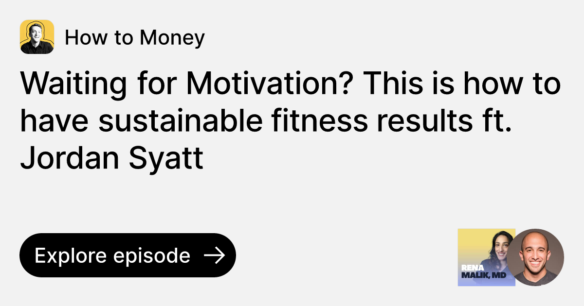 Episode: Waiting for Motivation? This is how to have sustainable ...