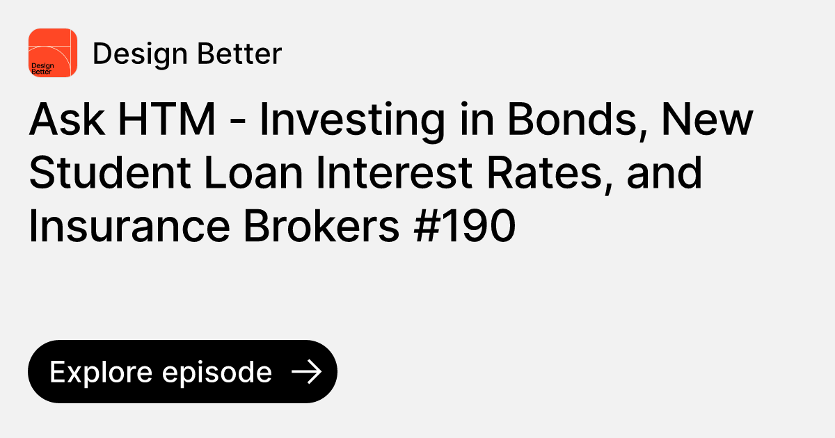 Episode: Ask HTM - Investing in Bonds, New Student Loan Interest Rates ...