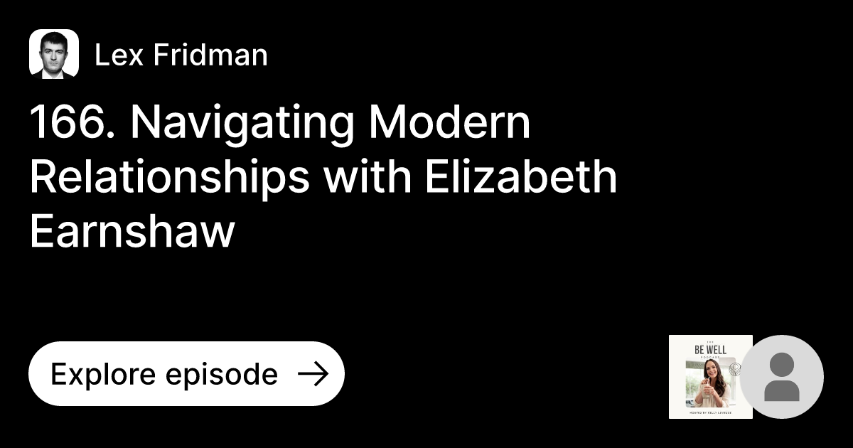 Episode: 166. Navigating Modern Relationships with Elizabeth Earnshaw ...