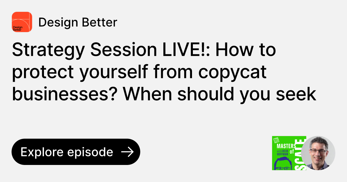 Episode: Strategy Session LIVE!: How to protect yourself from copycat ...