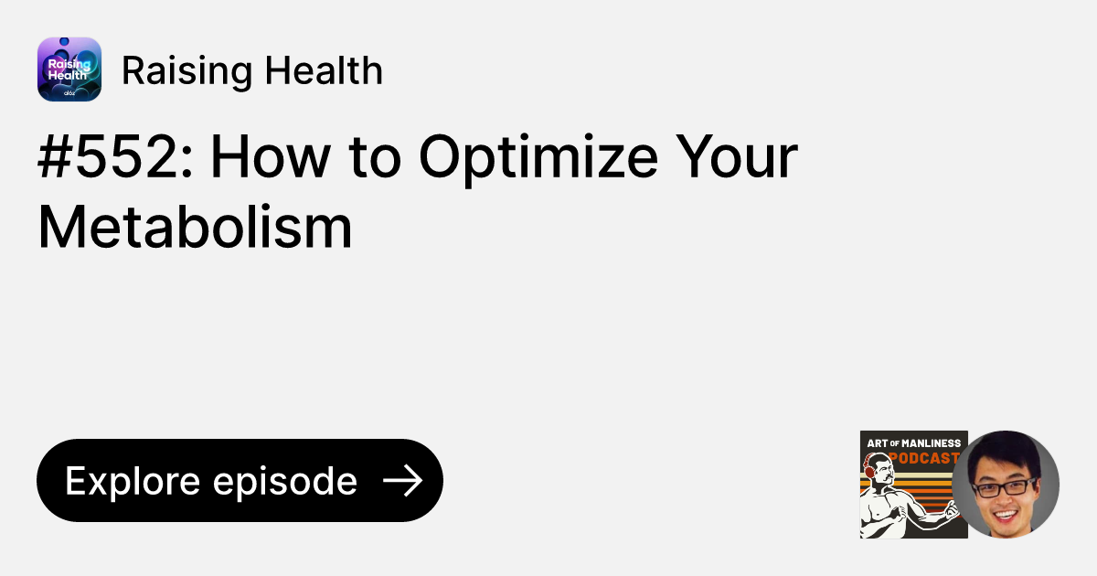 Episode: #552: How to Optimize Your Metabolism | Ask Raising Health