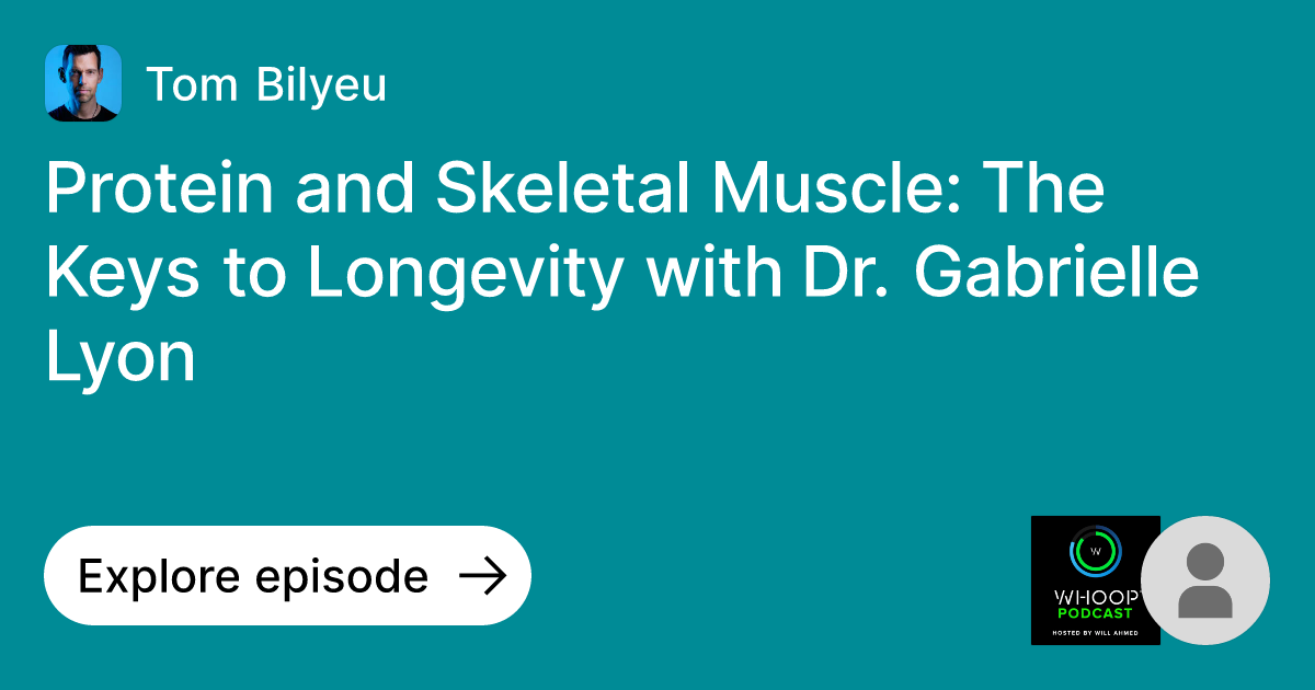 Episode: Protein and Skeletal Muscle: The Keys to Longevity with Dr ...