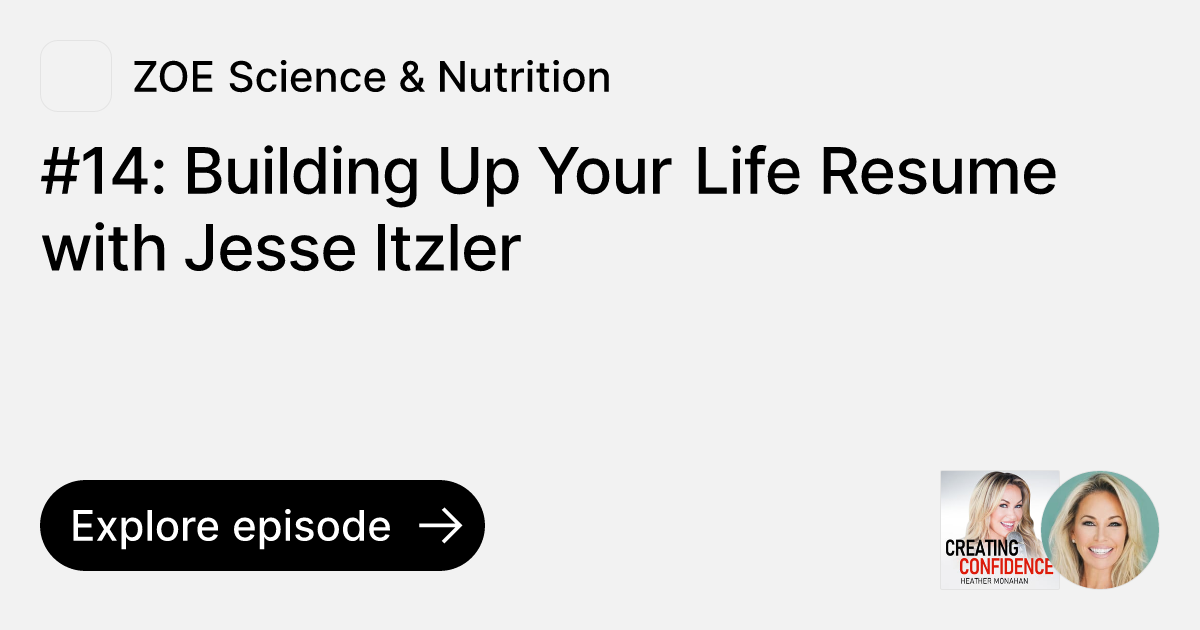 Episode: #14: Building Up Your Life Resume with Jesse Itzler | Ask ZOE ...