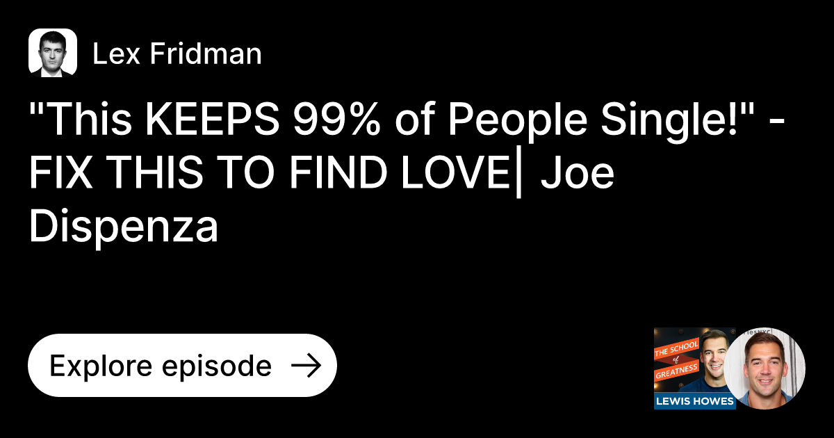 "This KEEPS 99% of People Single!" - FIX THIS TO FIND LOVE| Joe Dispenza