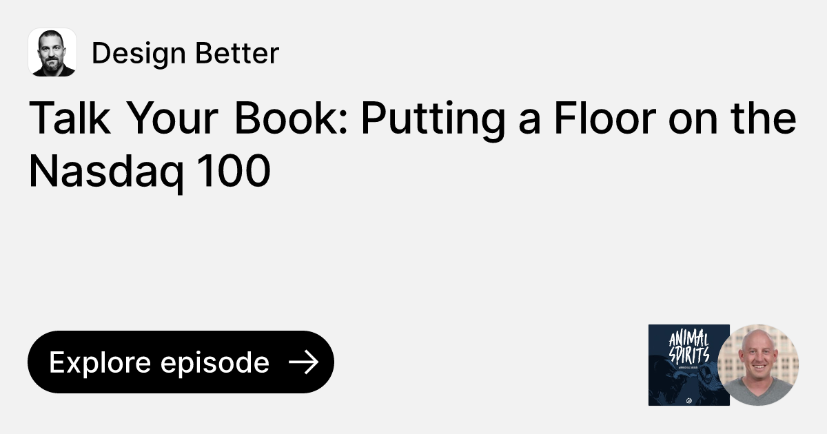 Episode: Talk Your Book: Putting a Floor on the Nasdaq 100 | Ask Design ...