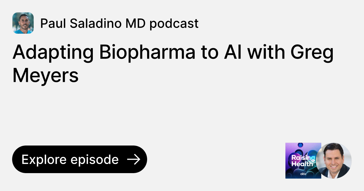 Episode: Adapting Biopharma to AI with Greg Meyers | Ask Paul Saladino MD podcast