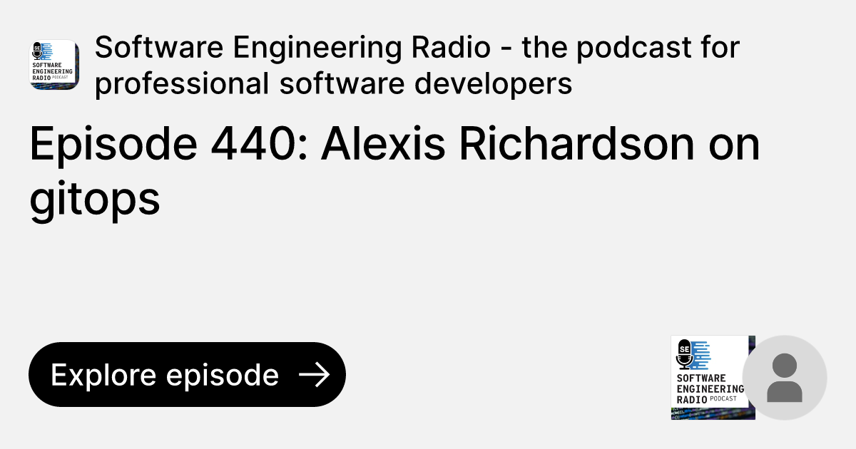 Episode: Episode 440: Alexis Richardson on gitops | Ask Software ...