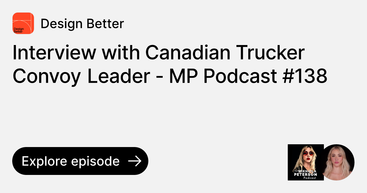 Interview with Canadian Trucker Convoy Leader - MP Podcast #138