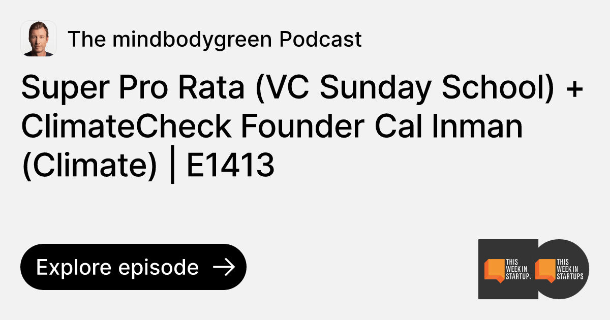 Episode: Super Pro Rata (VC Sunday School) + ClimateCheck Founder Cal ...