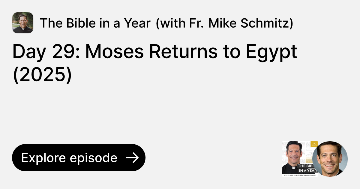 Episode: Day 29: Moses Returns to Egypt (2025) | Ask The Bible in a ...