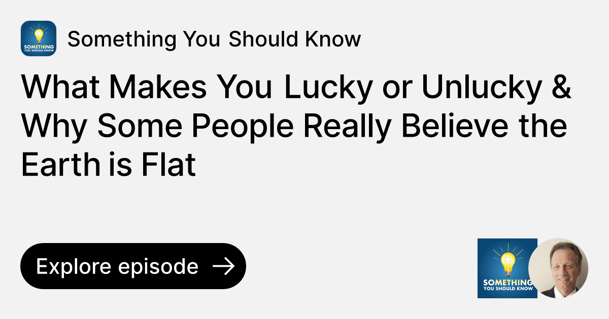 Episode: What Makes You Lucky or Unlucky & Why Some People Really ...