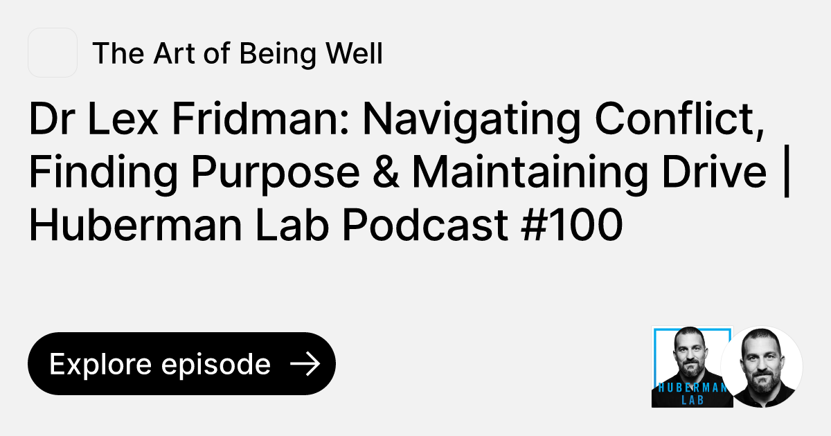 Episode: Dr Lex Fridman: Navigating Conflict, Finding Purpose ...