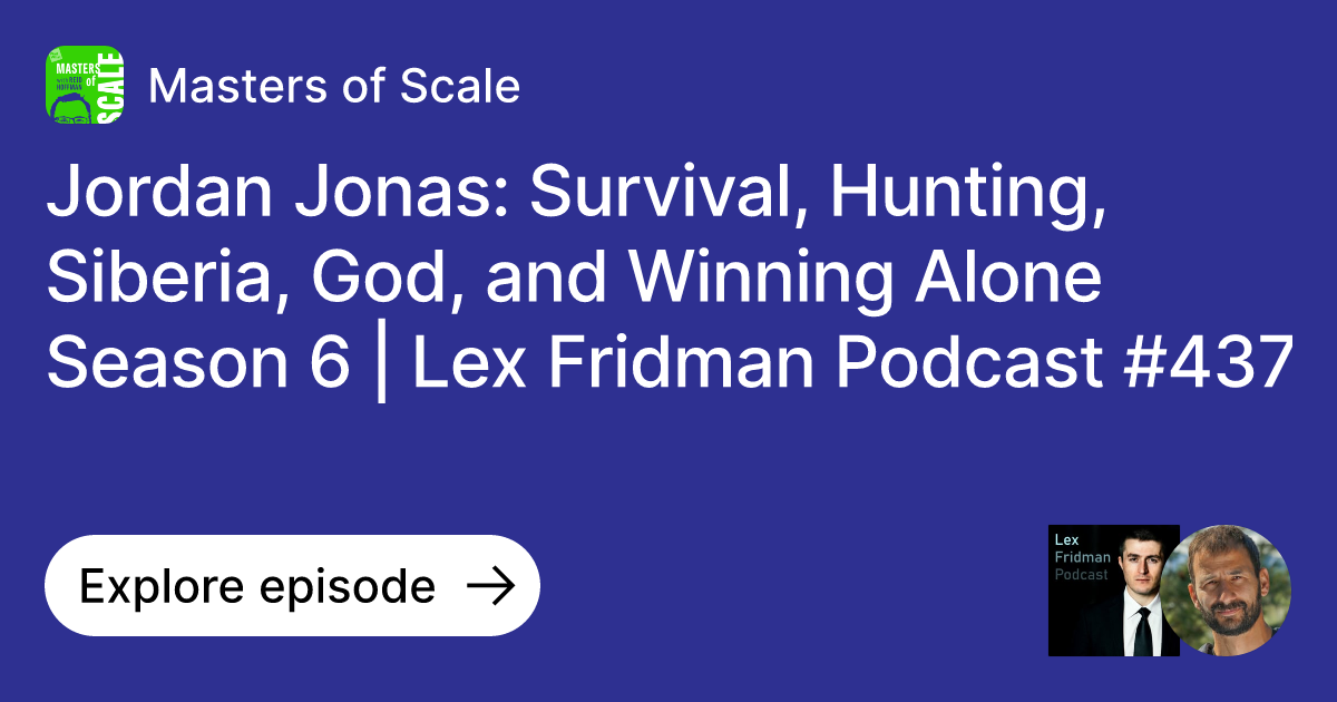 Episode: Jordan Jonas: Survival, Hunting, Siberia, God, and Winning ...