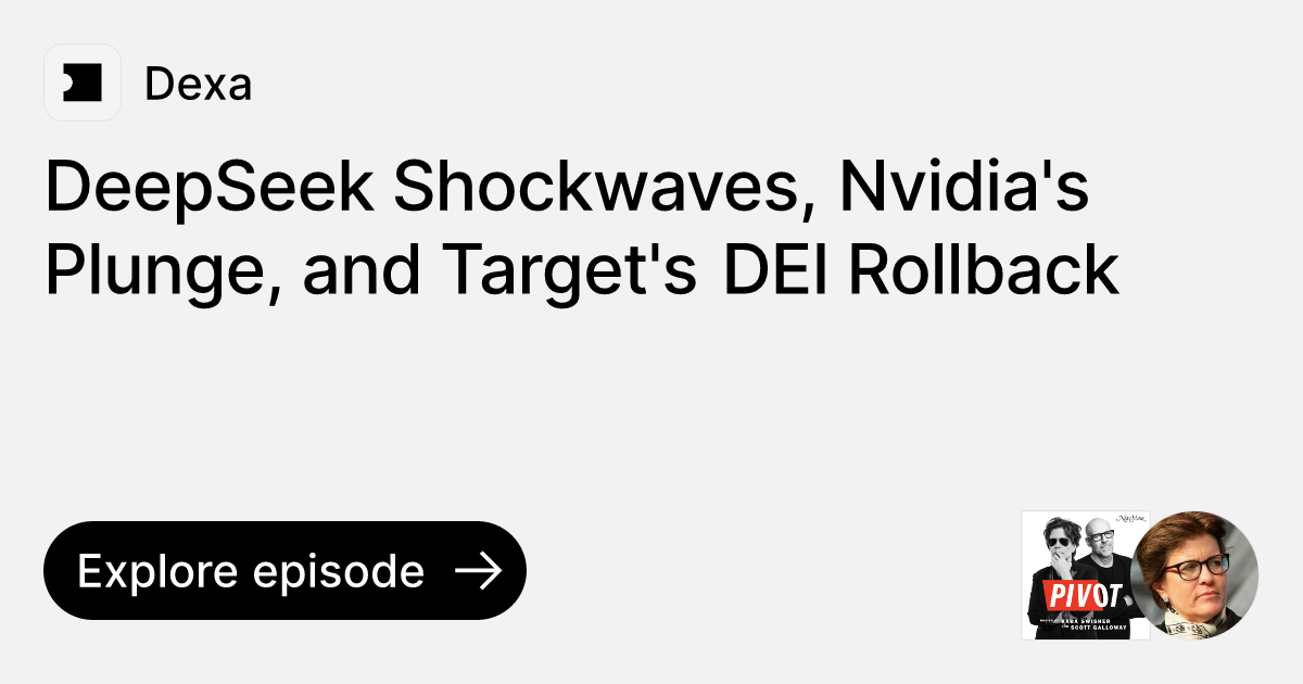 Episode: DeepSeek Shockwaves, Nvidia's Plunge, and Target's DEI ...