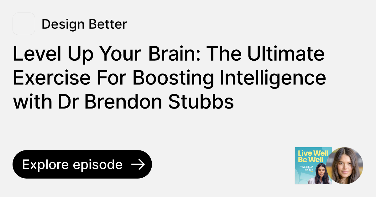 Episode: Level Up Your Brain: The Ultimate Exercise For Boosting ...