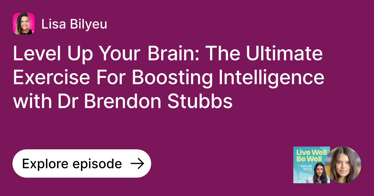 Episode: Level Up Your Brain: The Ultimate Exercise For Boosting ...