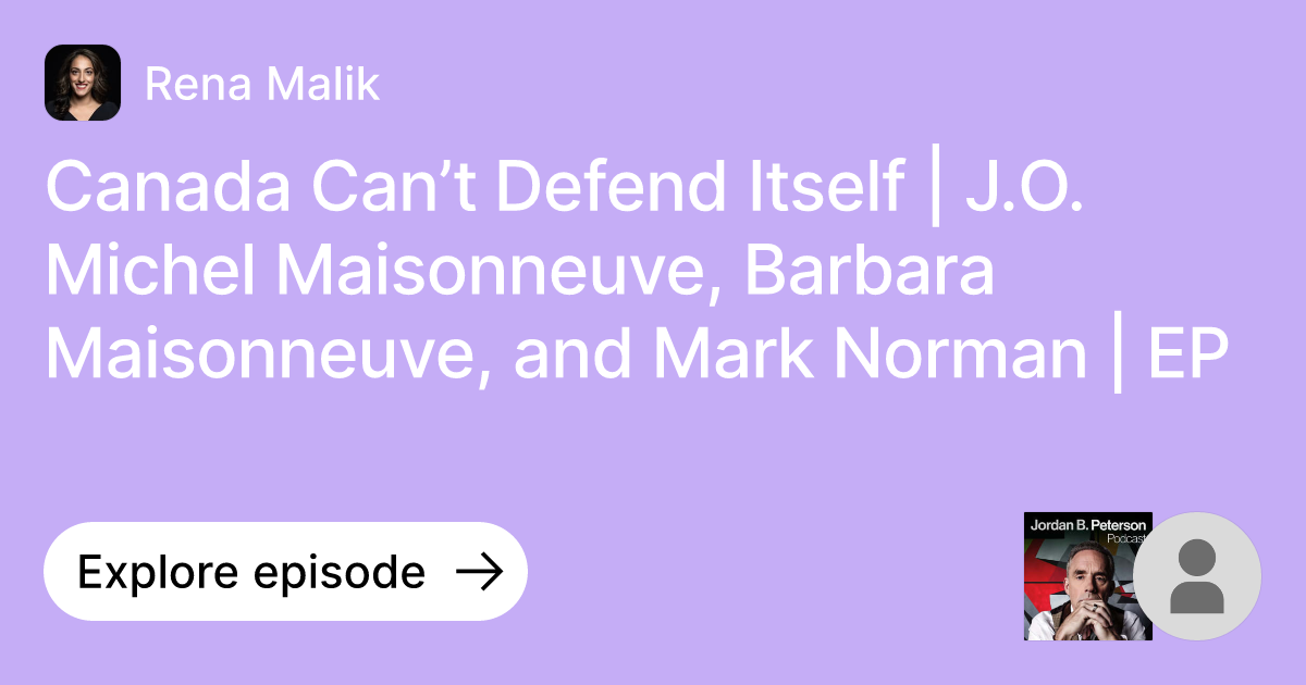 Episode: Canada Can’t Defend Itself | J.O. Michel Maisonneuve, Barbara ...