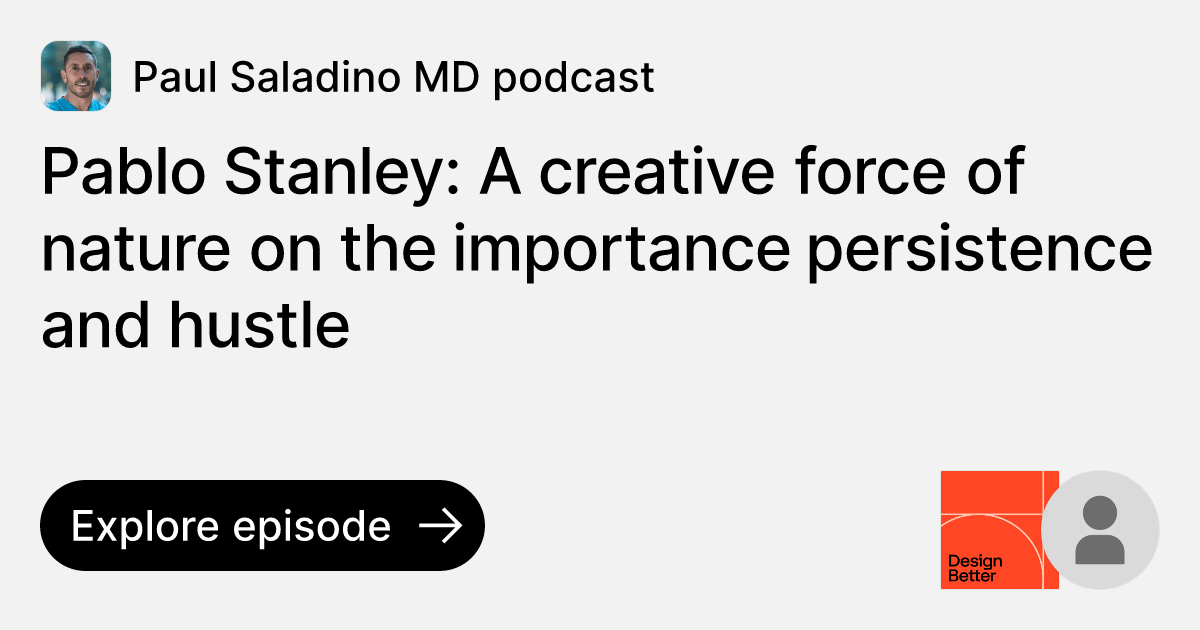 Episode: Pablo Stanley: A creative force of nature on the importance ...