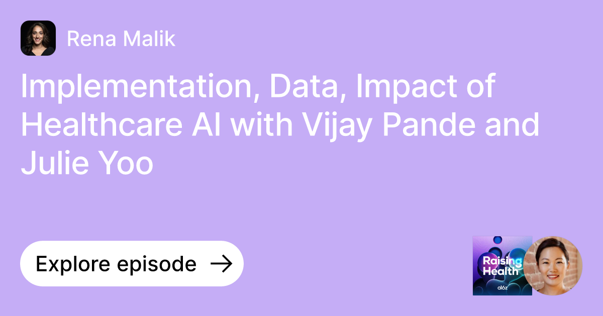 Episode: Implementation, Data, Impact of Healthcare AI with Vijay Pande ...