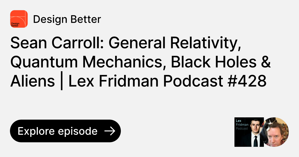 Episode: Sean Carroll: General Relativity, Quantum Mechanics, Black ...