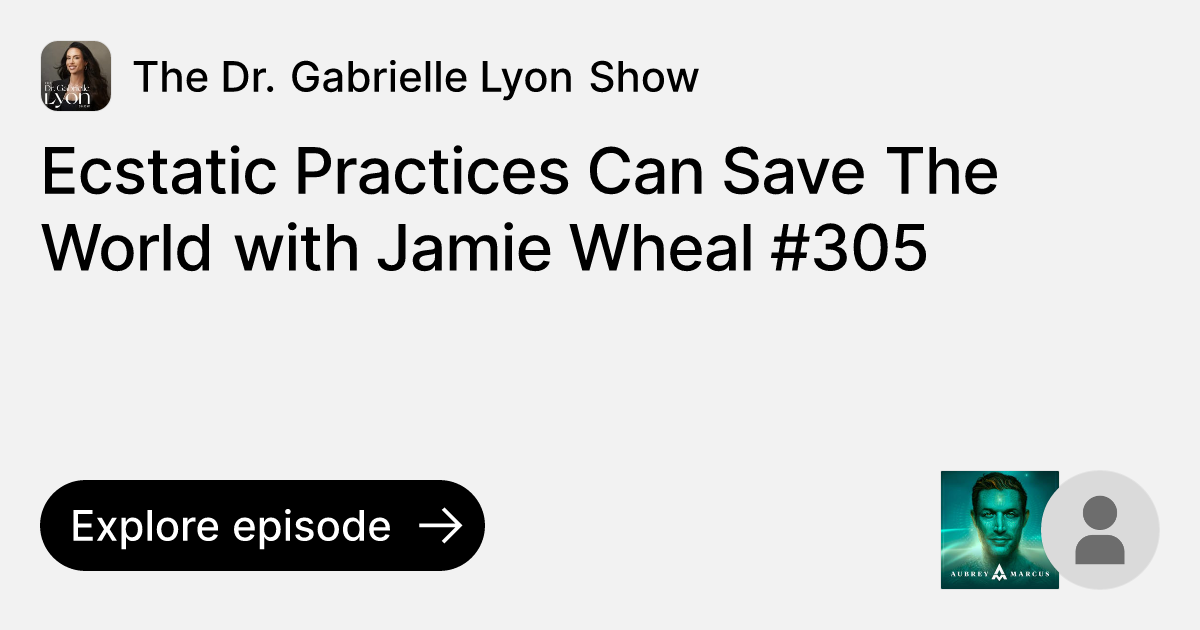 Ecstatic Practices Can Save The World with Jamie Wheal #305
