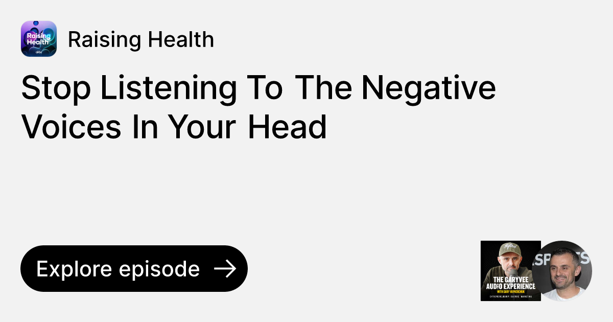 Episode: Stop Listening To The Negative Voices In Your Head | Ask ...