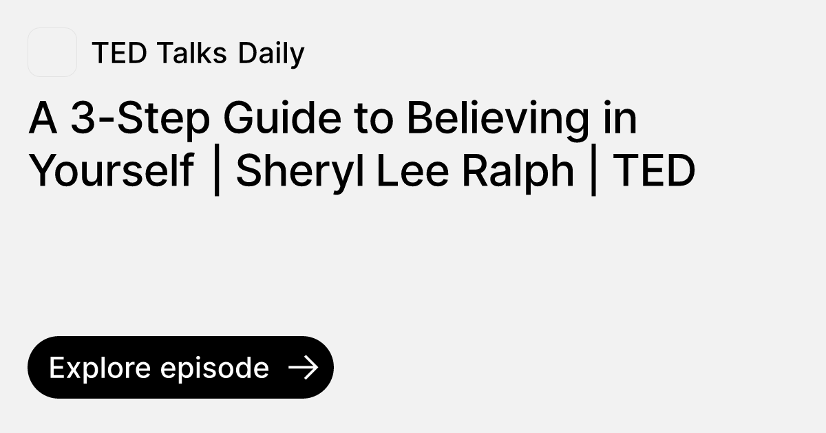 Episode: A 3-Step Guide to Believing in Yourself | Sheryl Lee Ralph ...