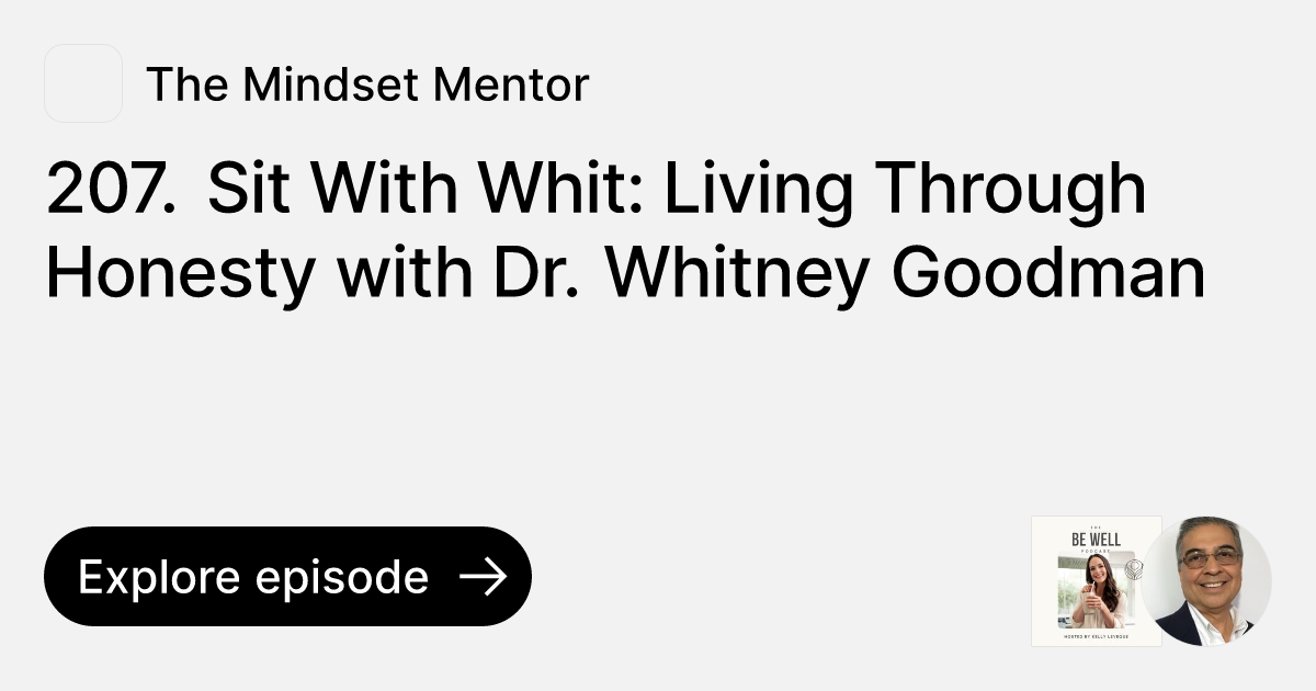 Episode: 207. Sit With Whit: Living Through Honesty with Dr. Whitney ...