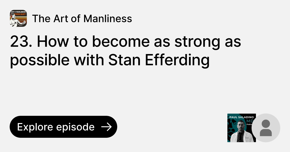 Episode: 23. How to become as strong as possible with Stan Efferding ...