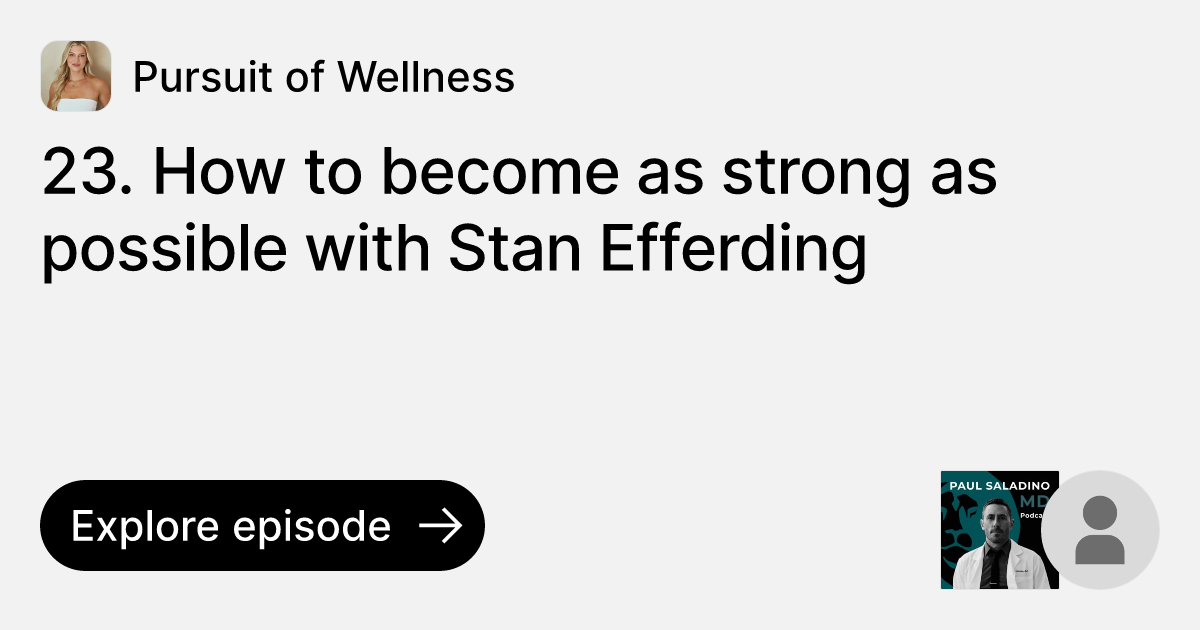 Episode: 23. How to become as strong as possible with Stan Efferding ...