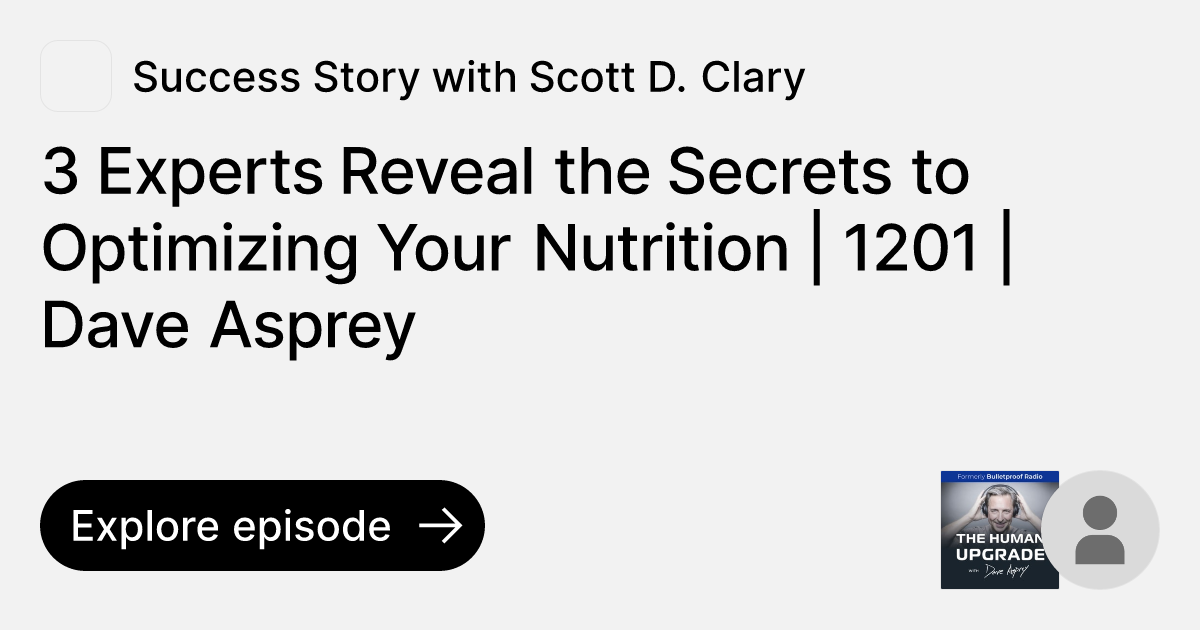 Episode: 3 Experts Reveal the Secrets to Optimizing Your Nutrition | 1201 | Dave Asprey | Ask ...