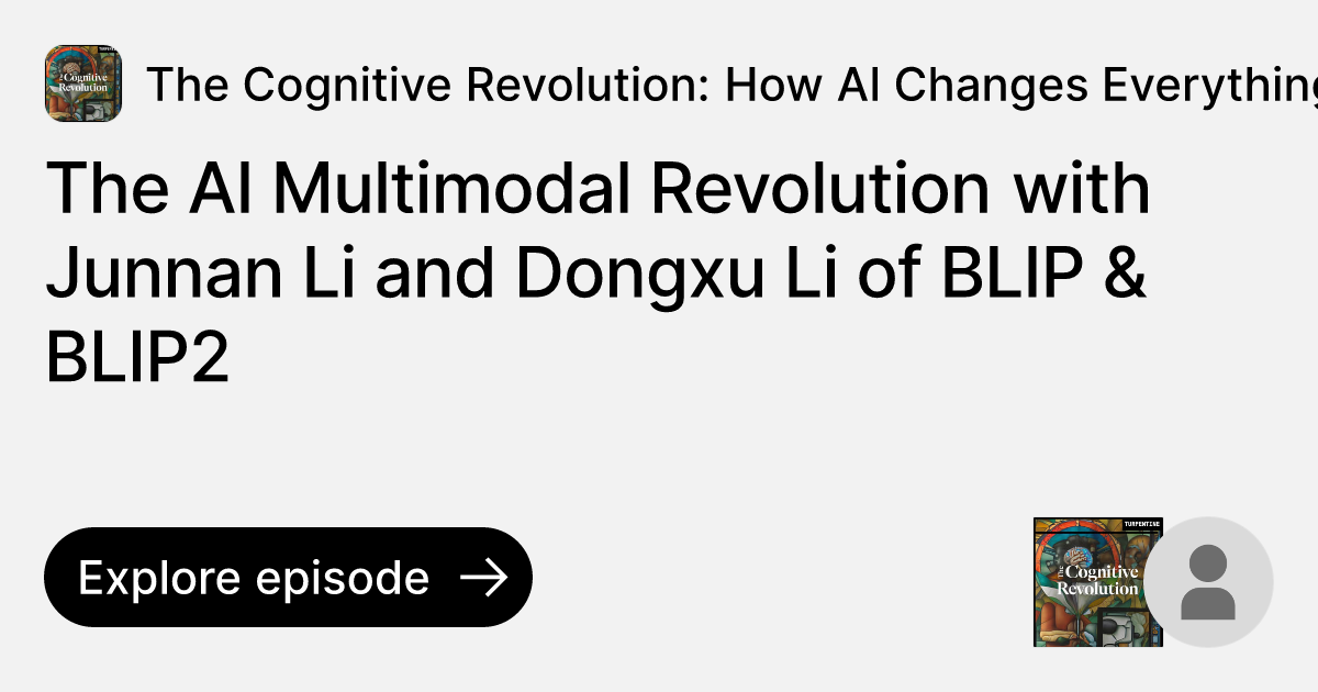 Episode: The AI Multimodal Revolution with Junnan Li and Dongxu Li of BLIP & BLIP2 | Ask The ...