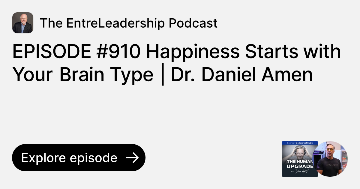 Episode: EPISODE #910 Happiness Starts with Your Brain Type | Dr ...