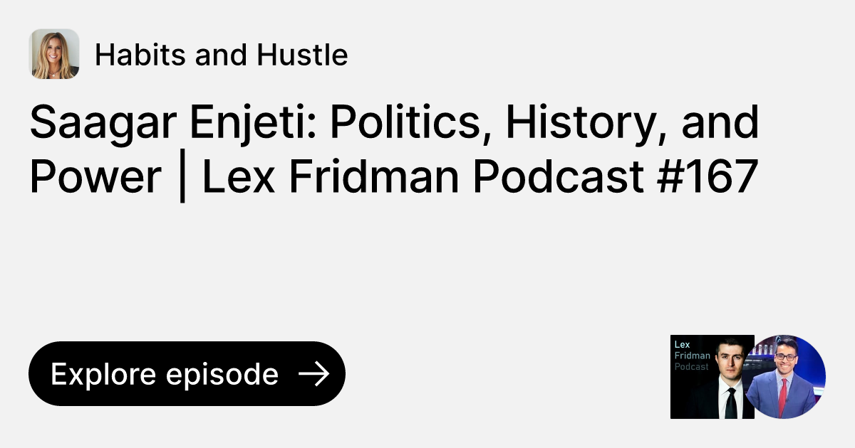 Episode: Saagar Enjeti: Politics, History, and Power | Lex Fridman ...