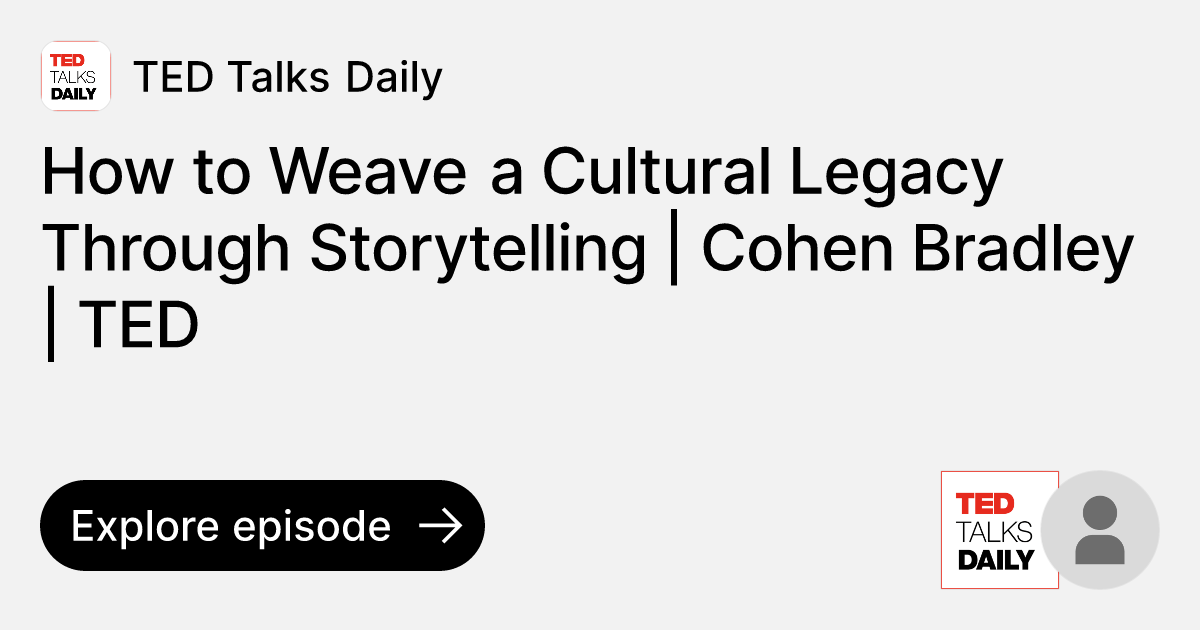 Episode: How to Weave a Cultural Legacy Through Storytelling | Cohen ...