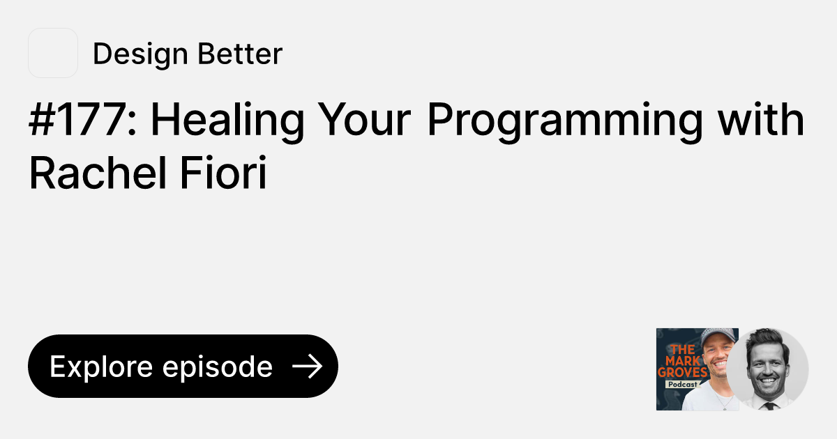 Episode: #177: Healing Your Programming with Rachel Fiori | Ask Design ...