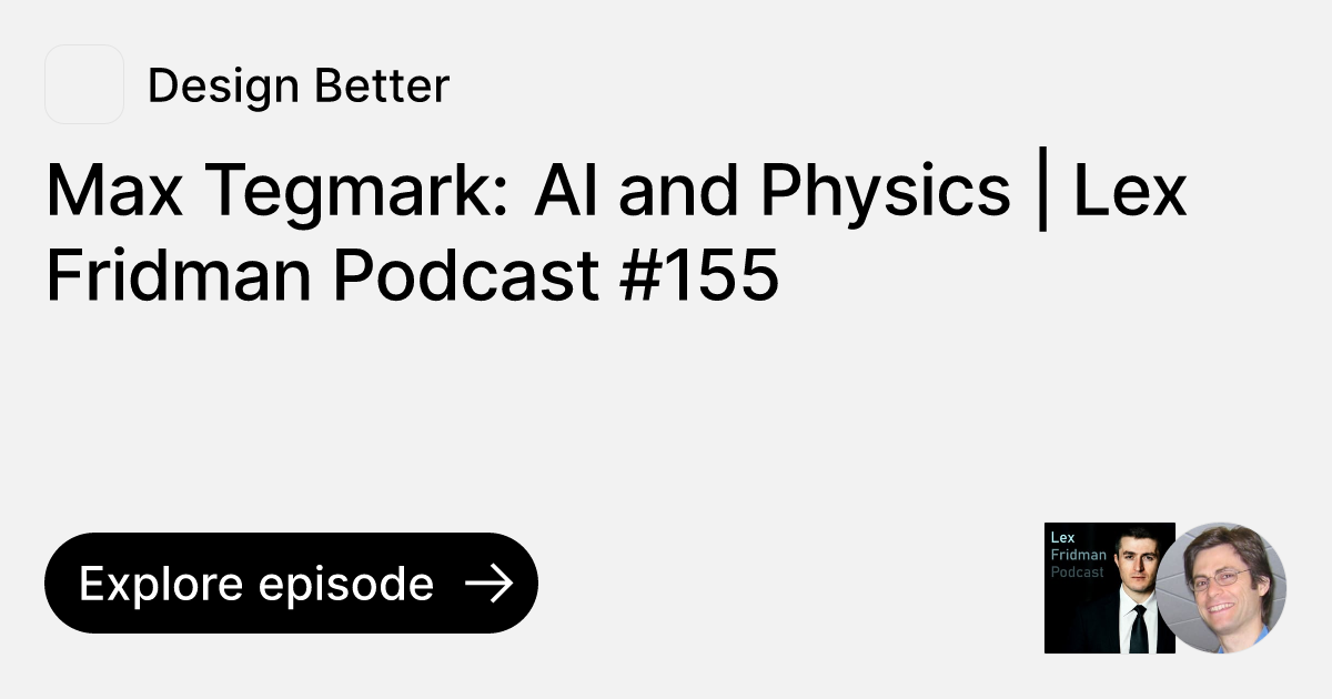 Episode: Max Tegmark: AI and Physics | Lex Fridman Podcast #155 | Ask ...
