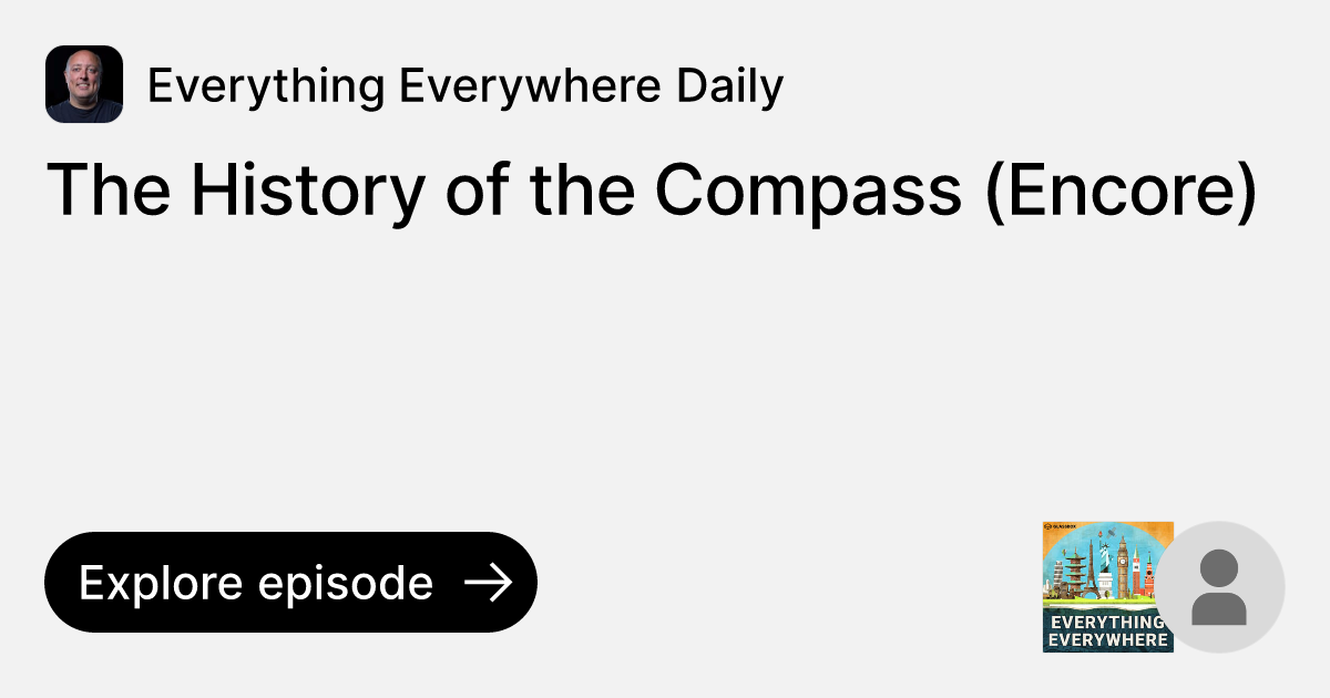 The History of the Compass (Encore)