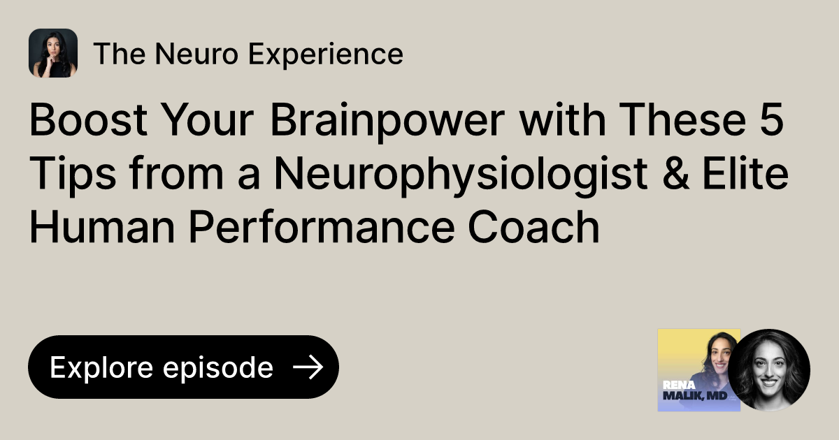 Episode: Boost Your Brainpower with These 5 Tips from a ...