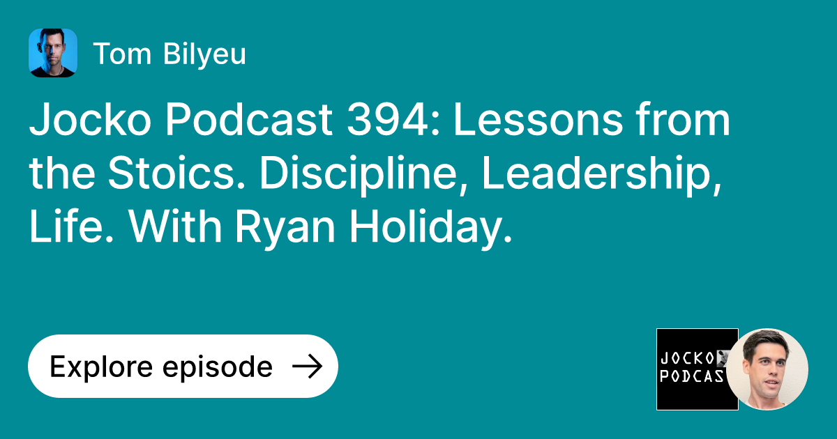 Episode: Jocko Podcast 394: Lessons from the Stoics. Discipline ...