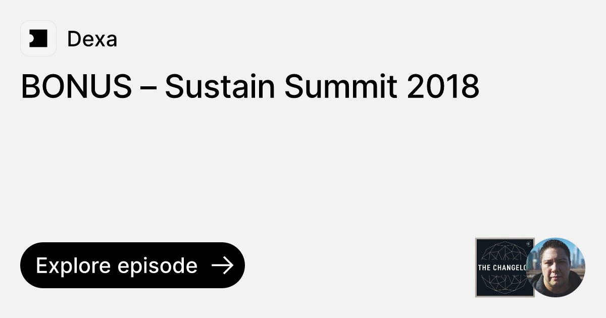 Episode: BONUS – Sustain Summit 2018 | Ask Dexa