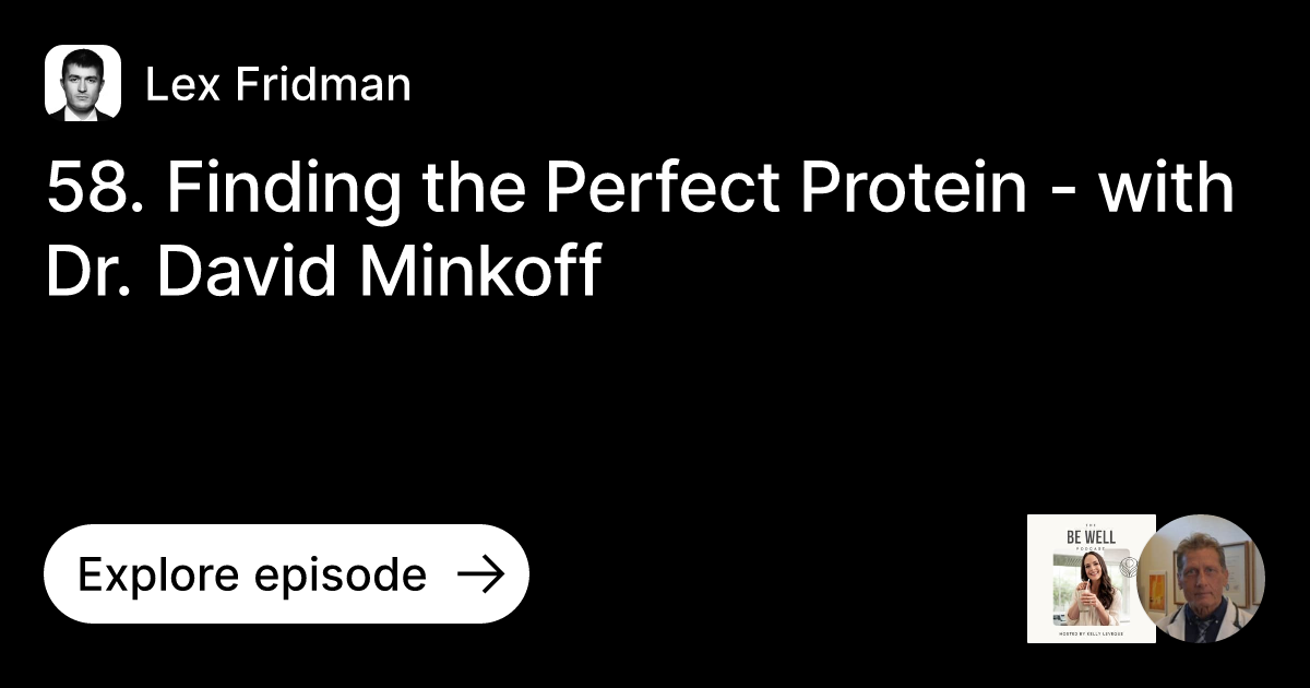 Episode: 58. Finding the Perfect Protein - with Dr. David Minkoff | Ask ...