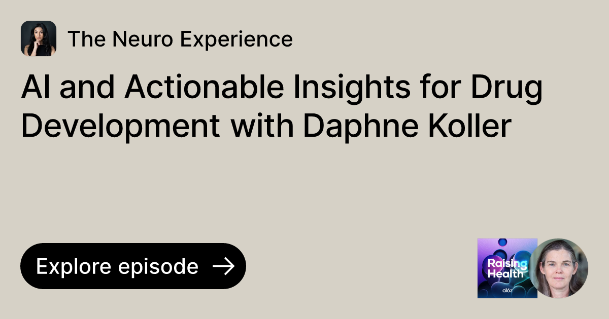 Episode: AI and Actionable Insights for Drug Development with Daphne ...