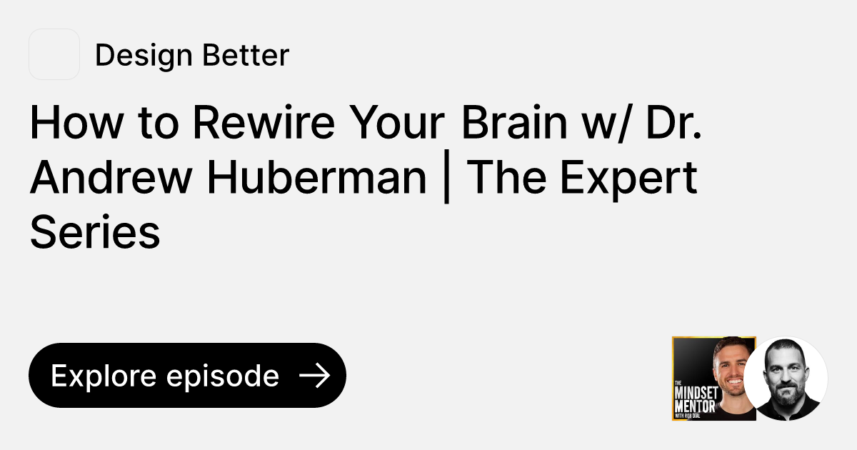 Episode: How to Rewire Your Brain w/ Dr. Andrew Huberman | The Expert ...