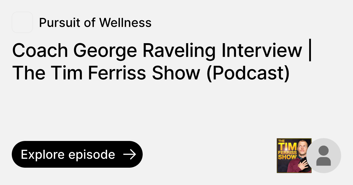 Coach George Raveling Interview | The Tim Ferriss Show (Podcast)