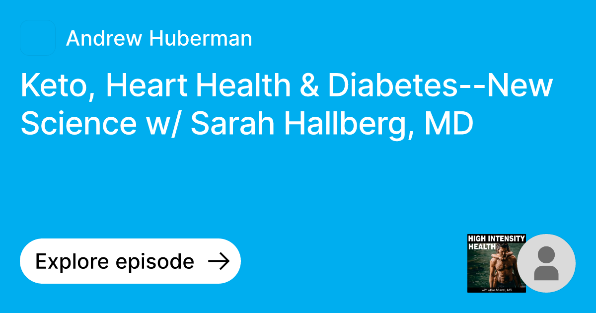 Episode: Keto, Heart Health & Diabetes--New Science w/ Sarah Hallberg ...