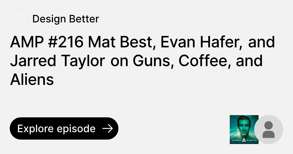 Episode: AMP #216 Mat Best, Evan Hafer, and Jarred Taylor on Guns ...