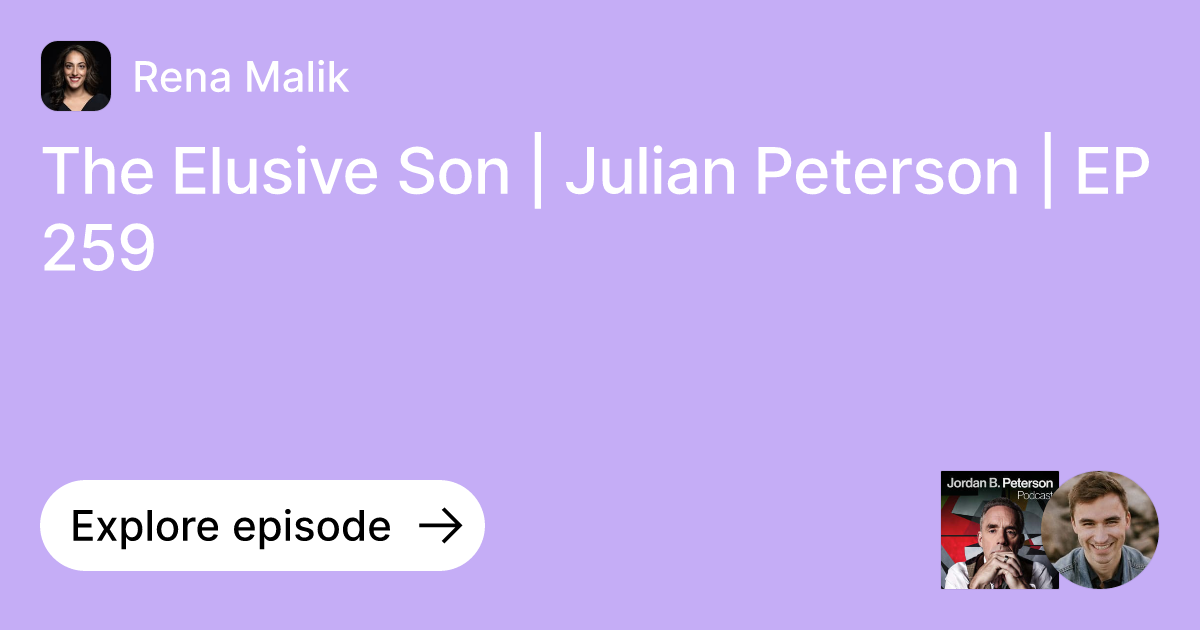 Episode: The Elusive Son | Julian Peterson | EP 259 | Ask Rena Malik
