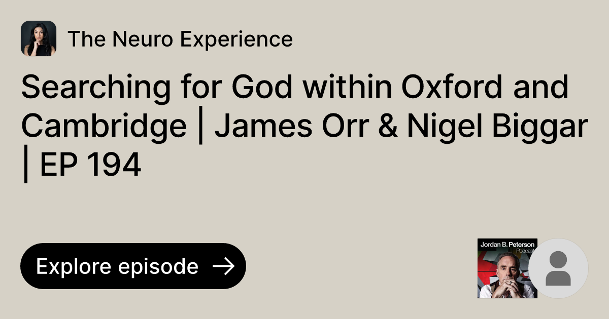 Episode: Searching for God within Oxford and Cambridge | James Orr ...