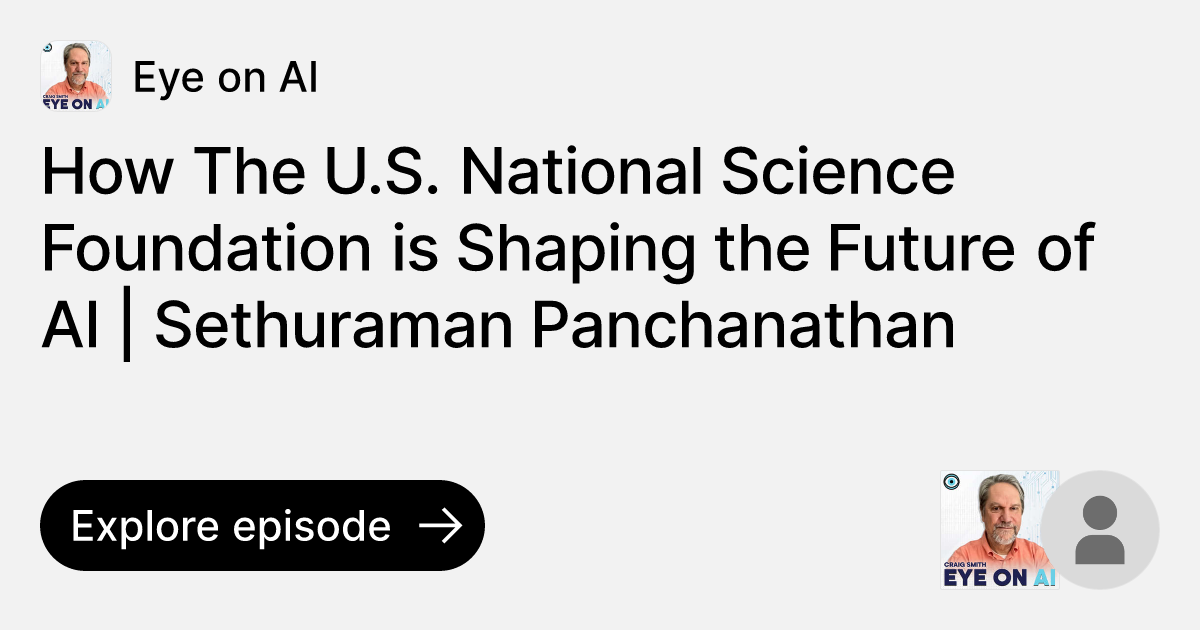 Episode: How The U.S. National Science Foundation is Shaping the Future ...